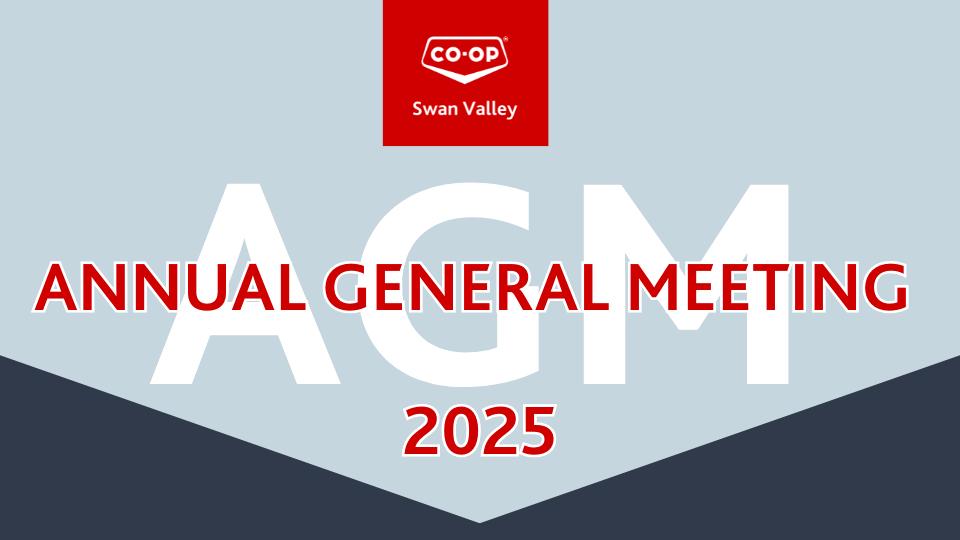 2025 Annual General Meeting | Swan Valley Co-op